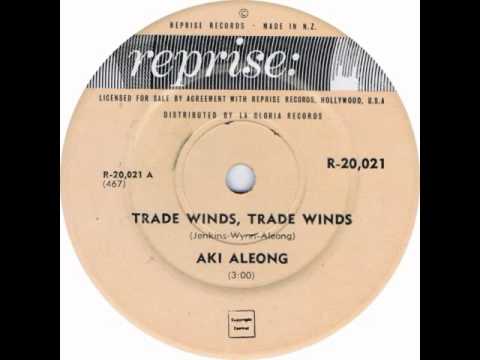 Aki Aleong - Trade Winds, Trade Winds - YouTube