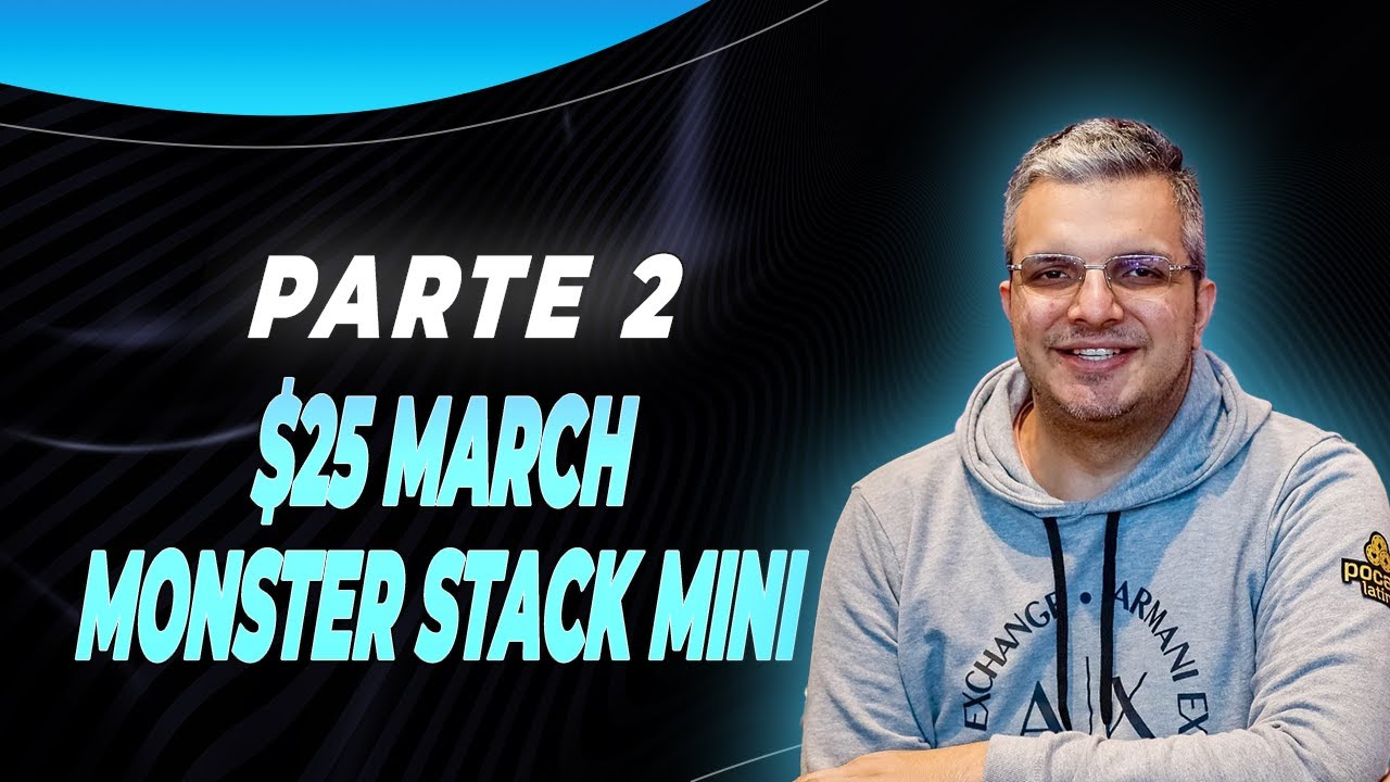 $25 MARCH MONSTER STACK MINI PARTE 2 | DOWGH SANTOS #22 - YouTube