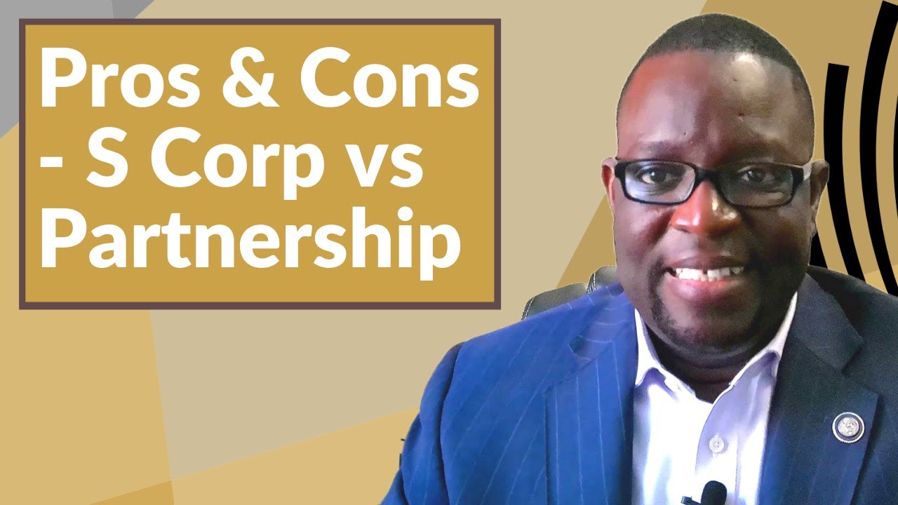 S Corp vs Partnership: Pros and Cons! - YouTube