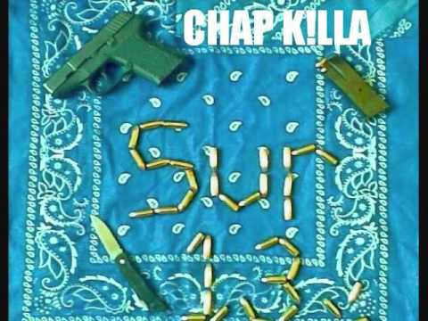 .CHAP KILLA:. - YouTube