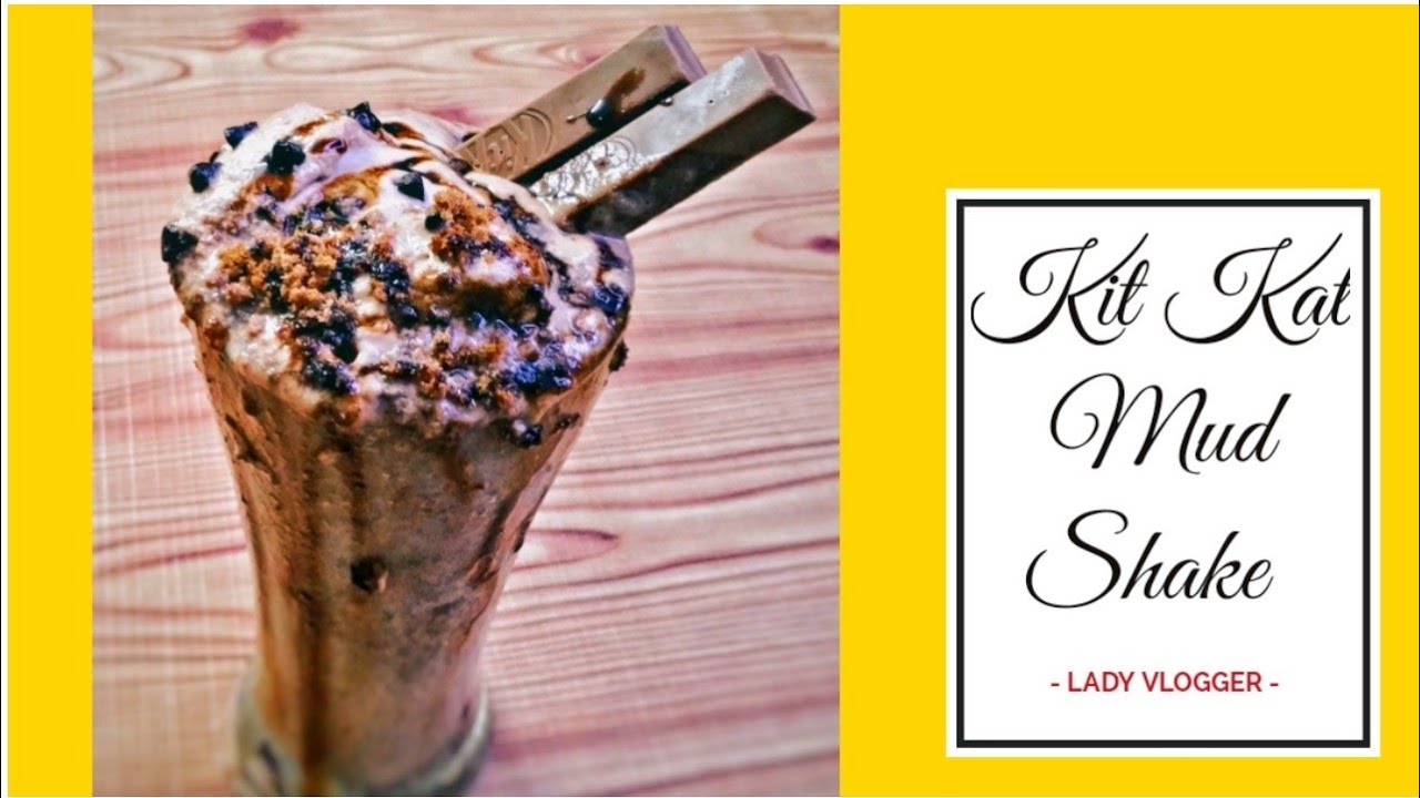Kitkat Mud Shake - YouTube