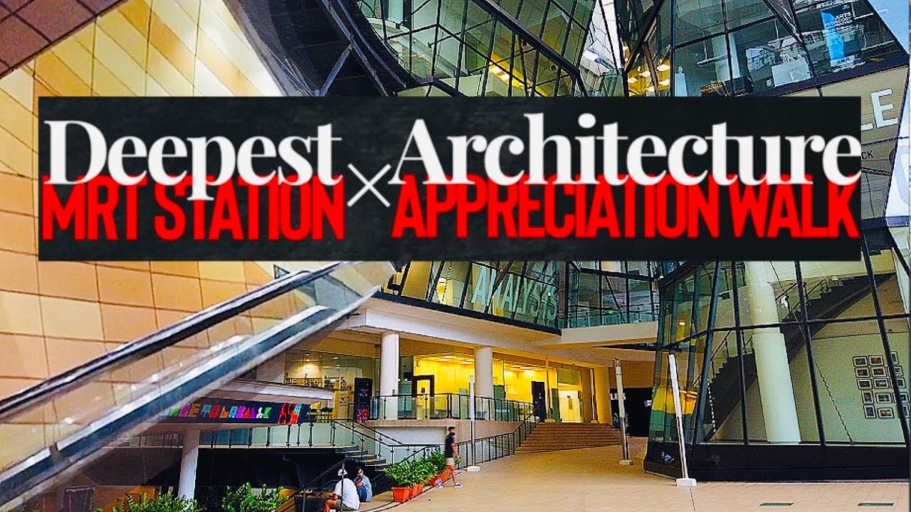 Deepest MRT Station & Architecture Appreciation Walk | Singapore 2022 ...