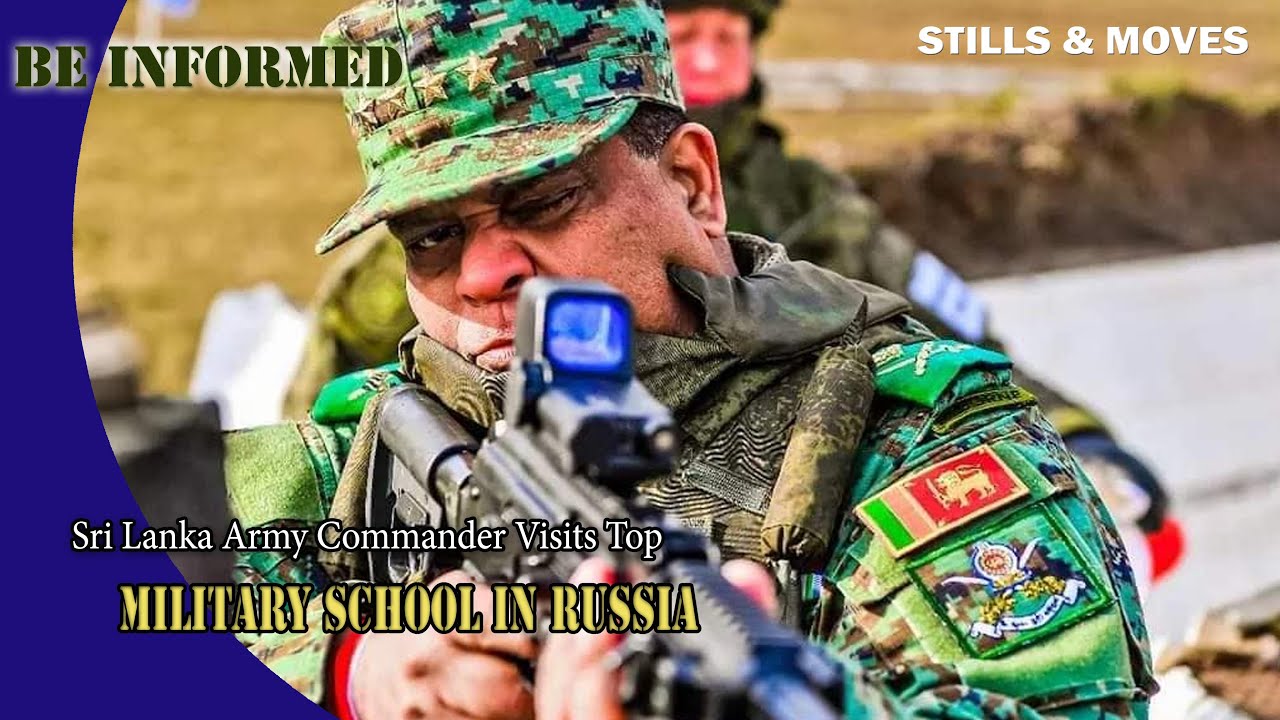 SL Army Commander Visits Top Military School in Russia - YouTube