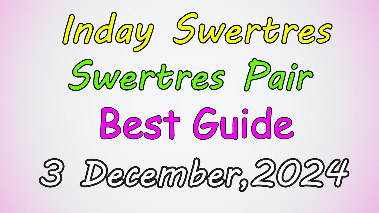 Swertres Guide for Swertres Hearing Today || Inday Swertres December 3 ...