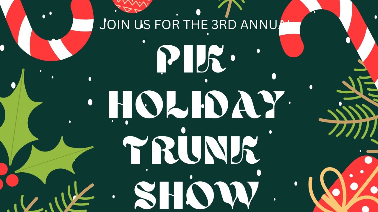 PIK presents the 3rd Annual Holiday Trunk Show - YouTube
