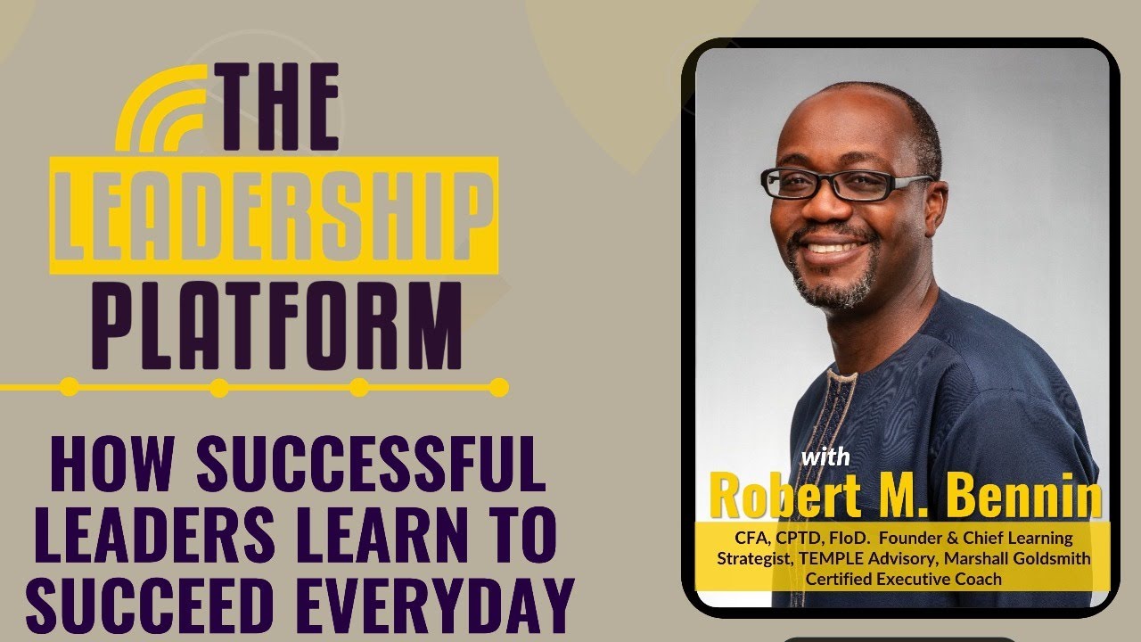HOW SUCCESSFUL LEADERS LEARN TO SUCCEED EVERY DAY WITH ROBERT MARSHALL ...