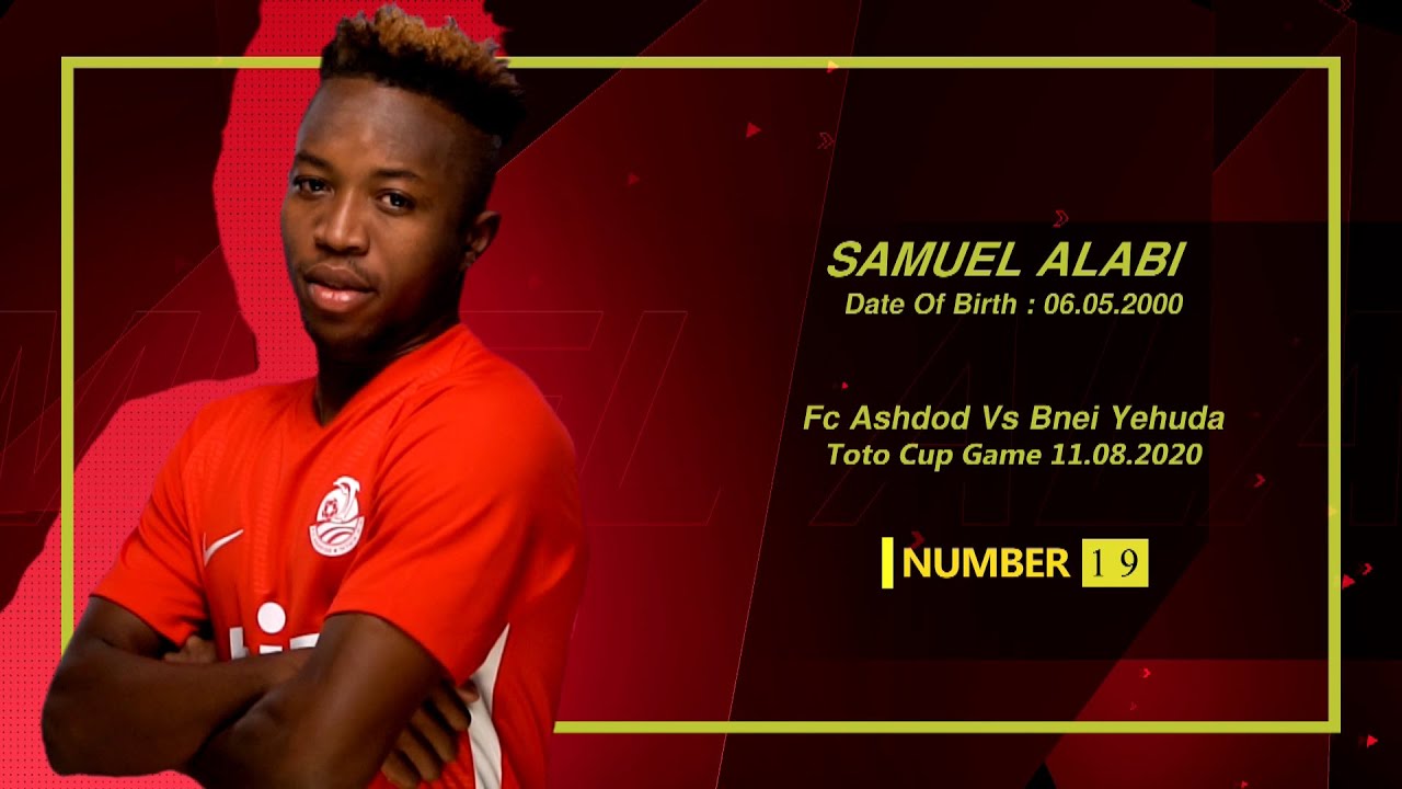 Samuel Alabi Vs Bnei Yehuda | 11.08.2020 | - YouTube