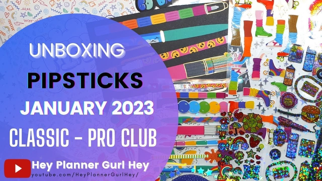 💜 PIPSTICKS - CLASSIC PRO CLUB PACK - JANUARY 2023 - UNBOXING - YouTube
