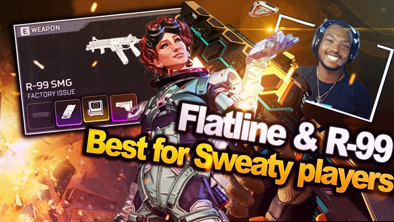Flatline AR and R99 SMG are the best combo for Sweaty Apex Legends ...