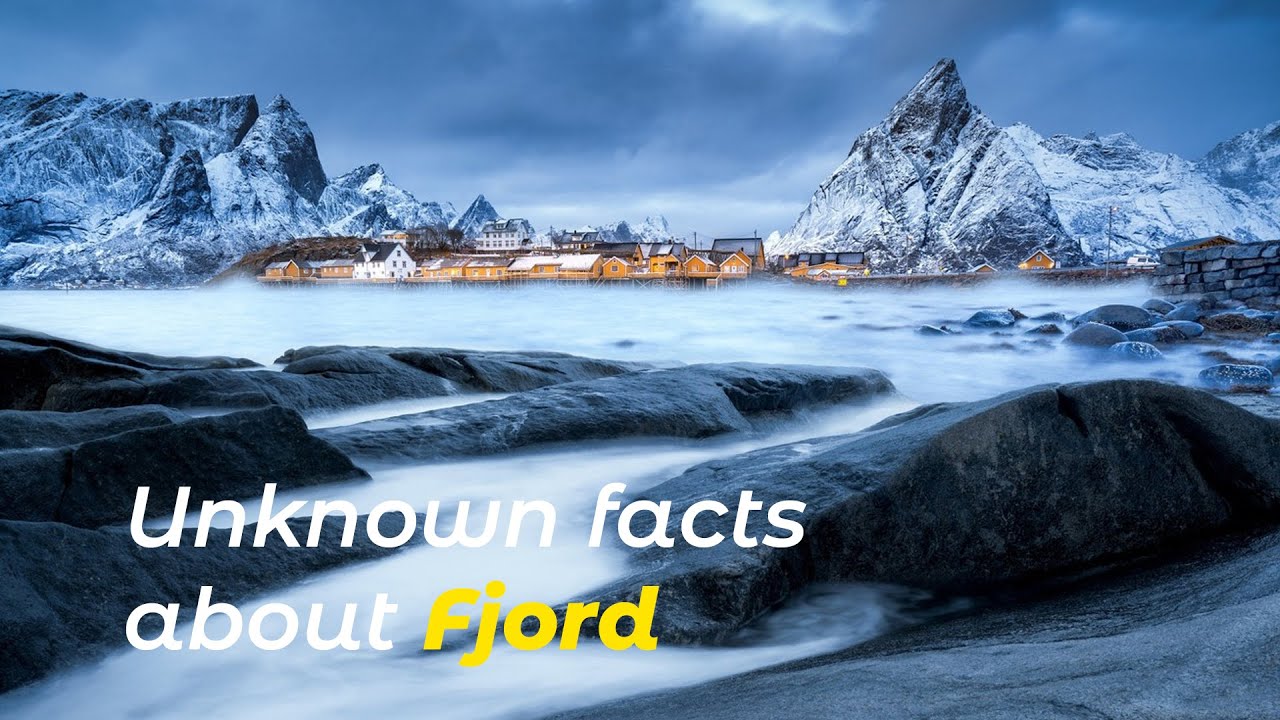 Unknown facts about Fjord || MARINE SCIENCE AND ECOSYSTEMS || Marine ...