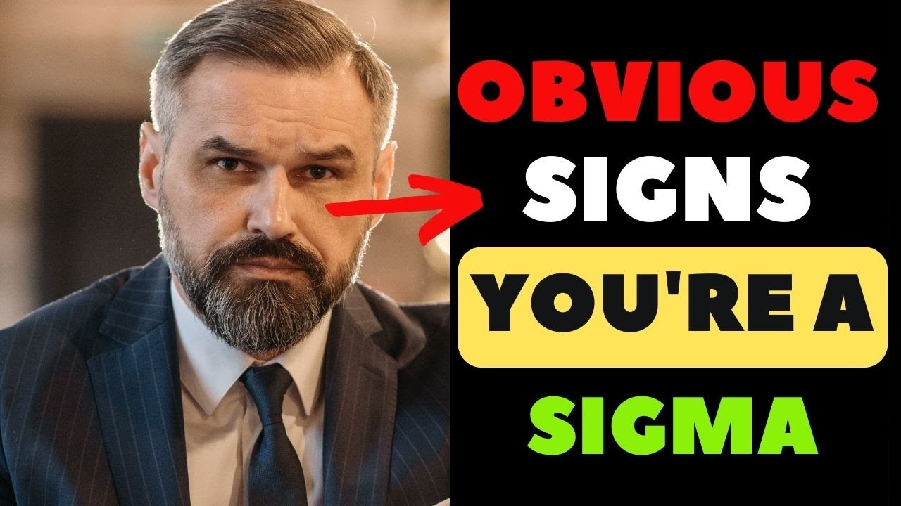12 Obvious Signs You're A Sigma Male - YouTube