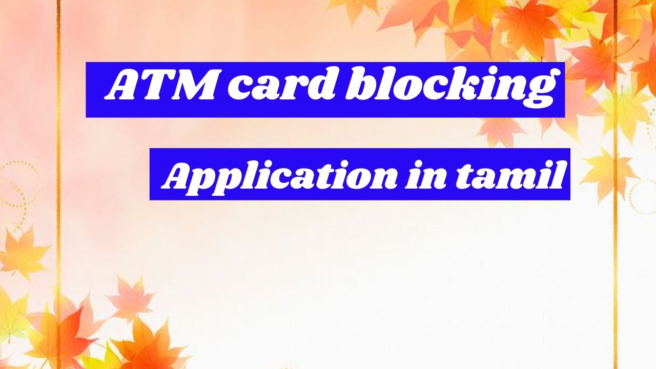 ATM card missing letter/ATM card blocking letter/ஏடிஎம் கார்டு முடக்க ...