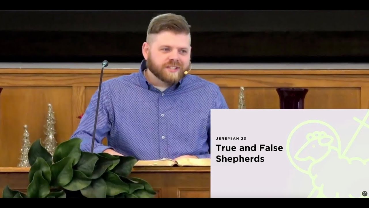 True and False Shepherds - Jeremiah 23 Dec. 28, 2025 - YouTube