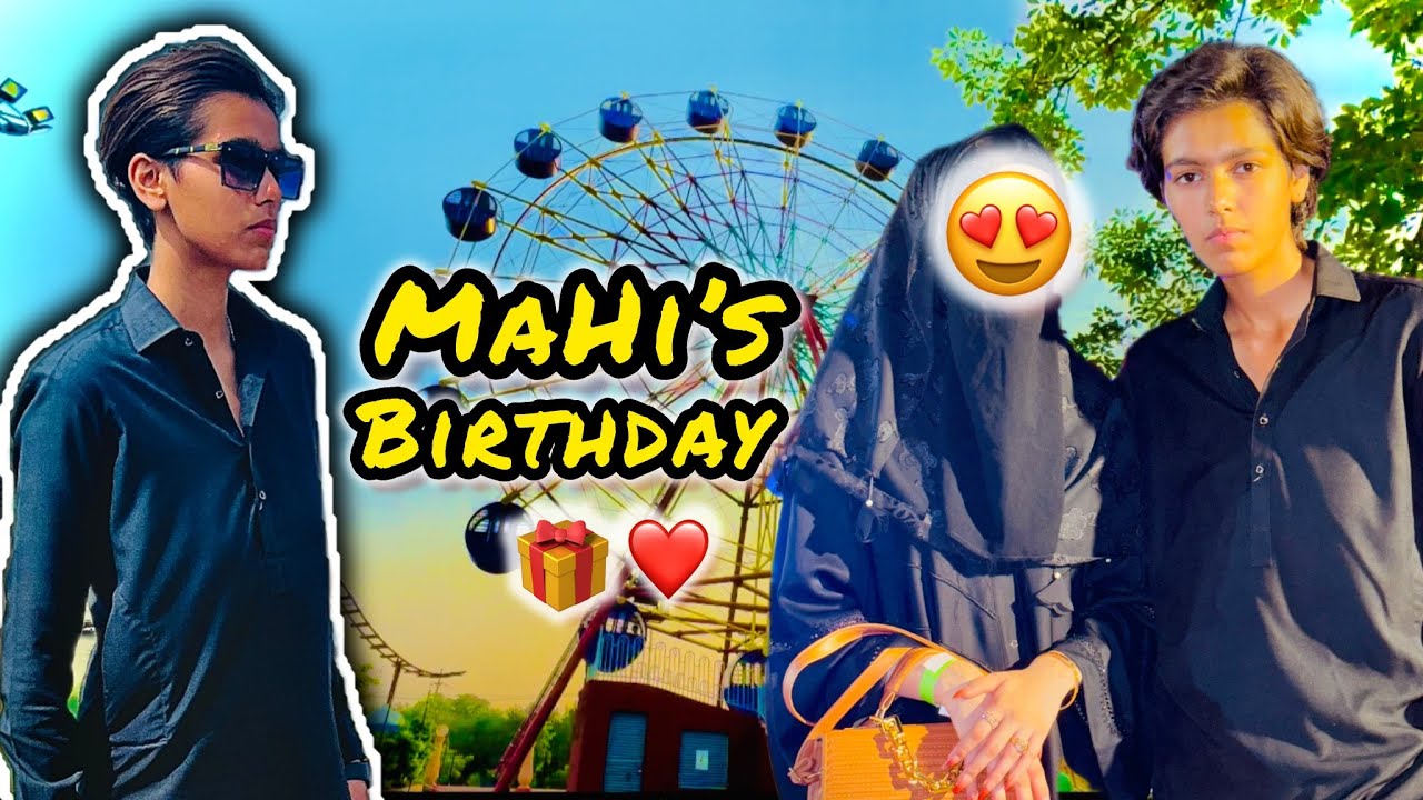 Happy birthday Mahi 🎁 ️😍| IT'S TIME TO CELEBRATE 🥳😁| Zubna Qadri Vlog’s - YouTube