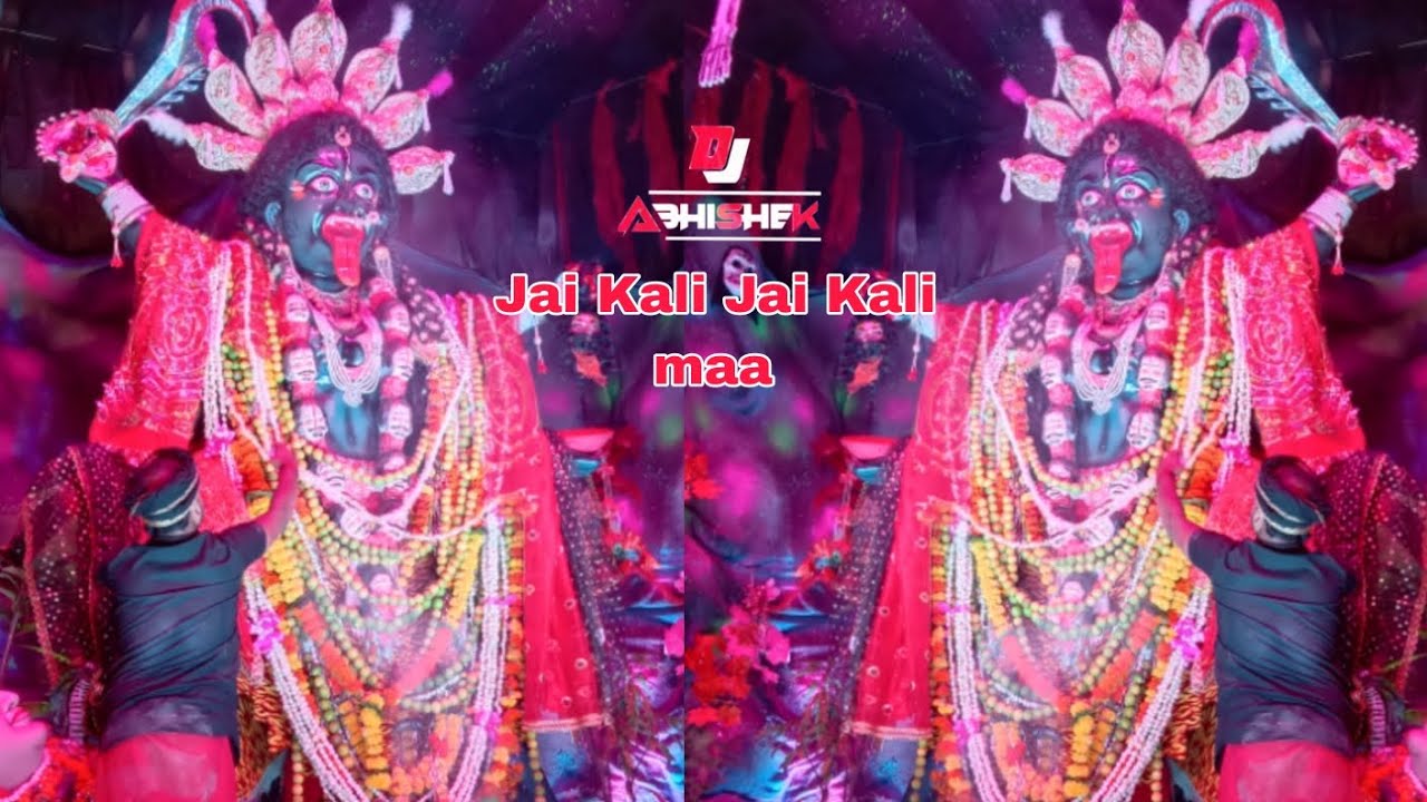 Jai Kali Jai Kali maa dj Abhishek jbp - YouTube