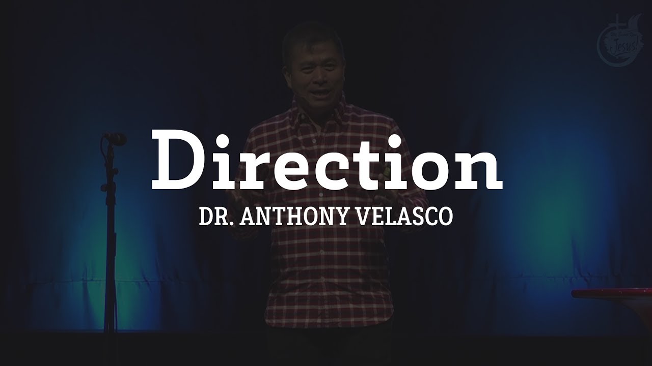 Direction | Dr. Anthony Velasco (July 02, 2017) - YouTube