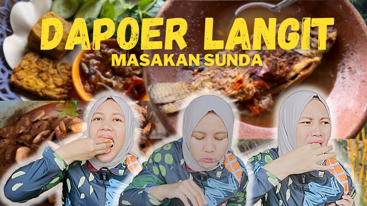 REVIEW TEMPAT MAKAN MASAKAN SUNDA DAPOER LANGIT DI BANDUNG TIMUR - YouTube