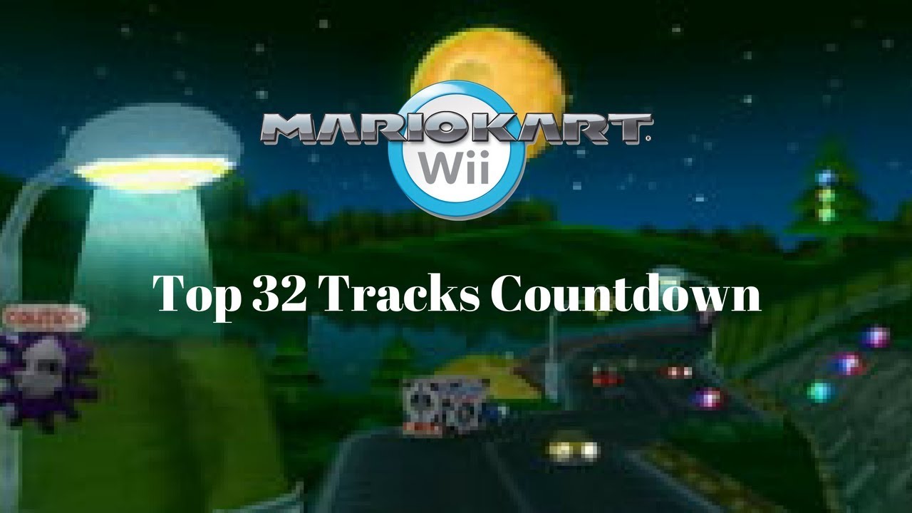 Mario Kart Wii - Top 32 Tracks Countdown (OPINION BASED) - YouTube