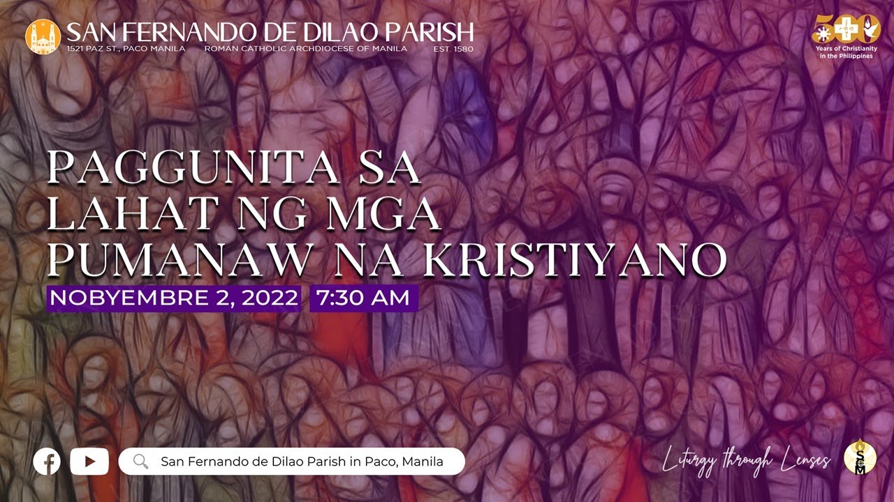 Nobyembre 2, 2022 | 7:30 AM | LIVE NOW | Paggunita sa Lahat ng mga ...