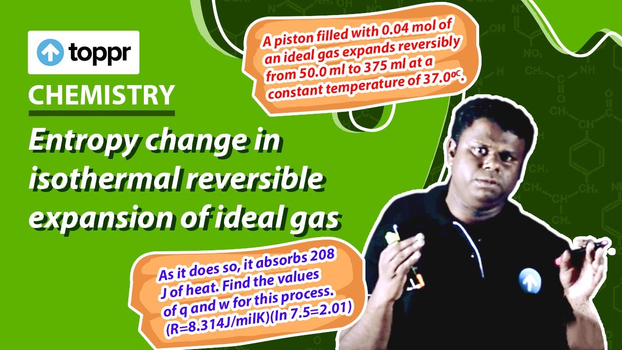 Entropy change in isothermal reversible expansion of ideal gas - YouTube