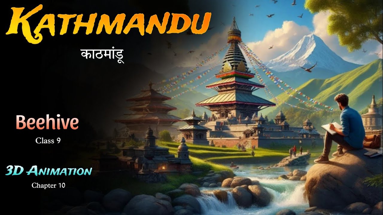 Class 9 English Kathmandu Explanation || Class 9th English Chapter ...