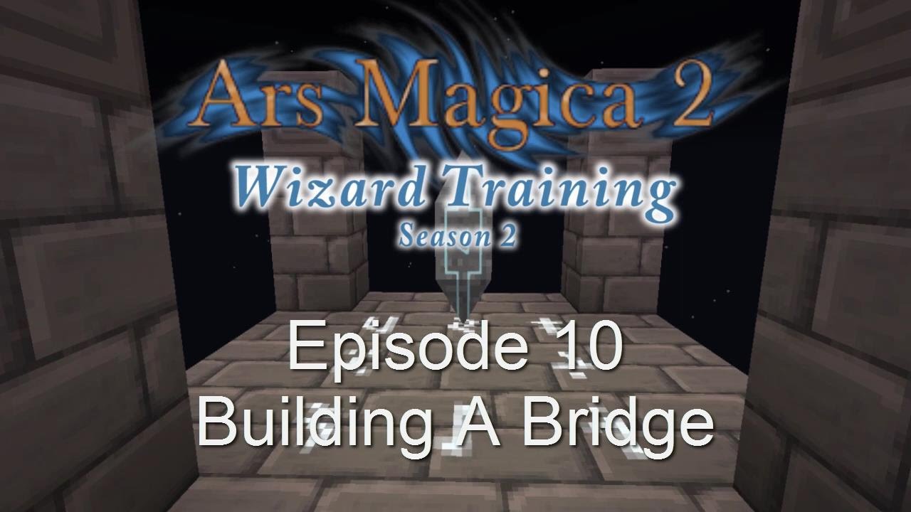 Ars Magica 2: Wizard Training - Season 2 - Episode 10 - Building A ...