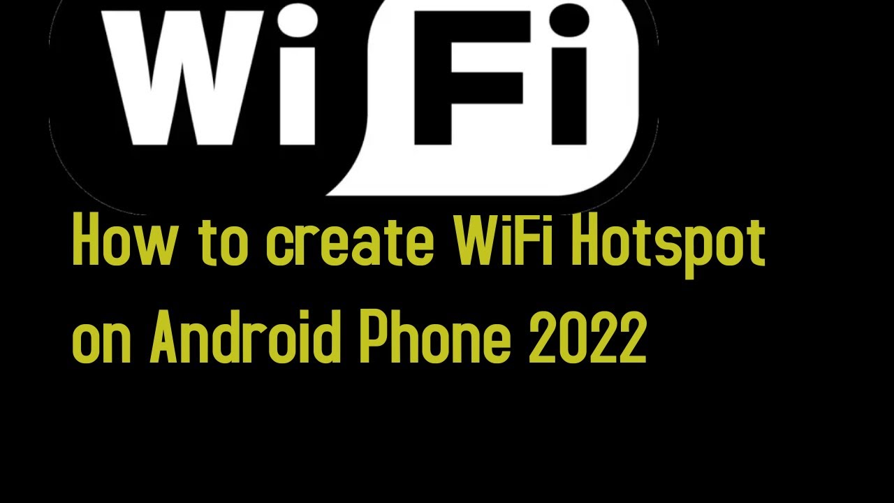 How to create WiFi Hotspot on Android Phone - YouTube