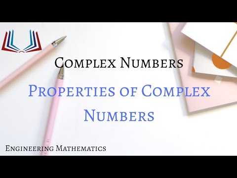 Properties Of Complex Numbers | Complex Numbers Part 6 | Engineering