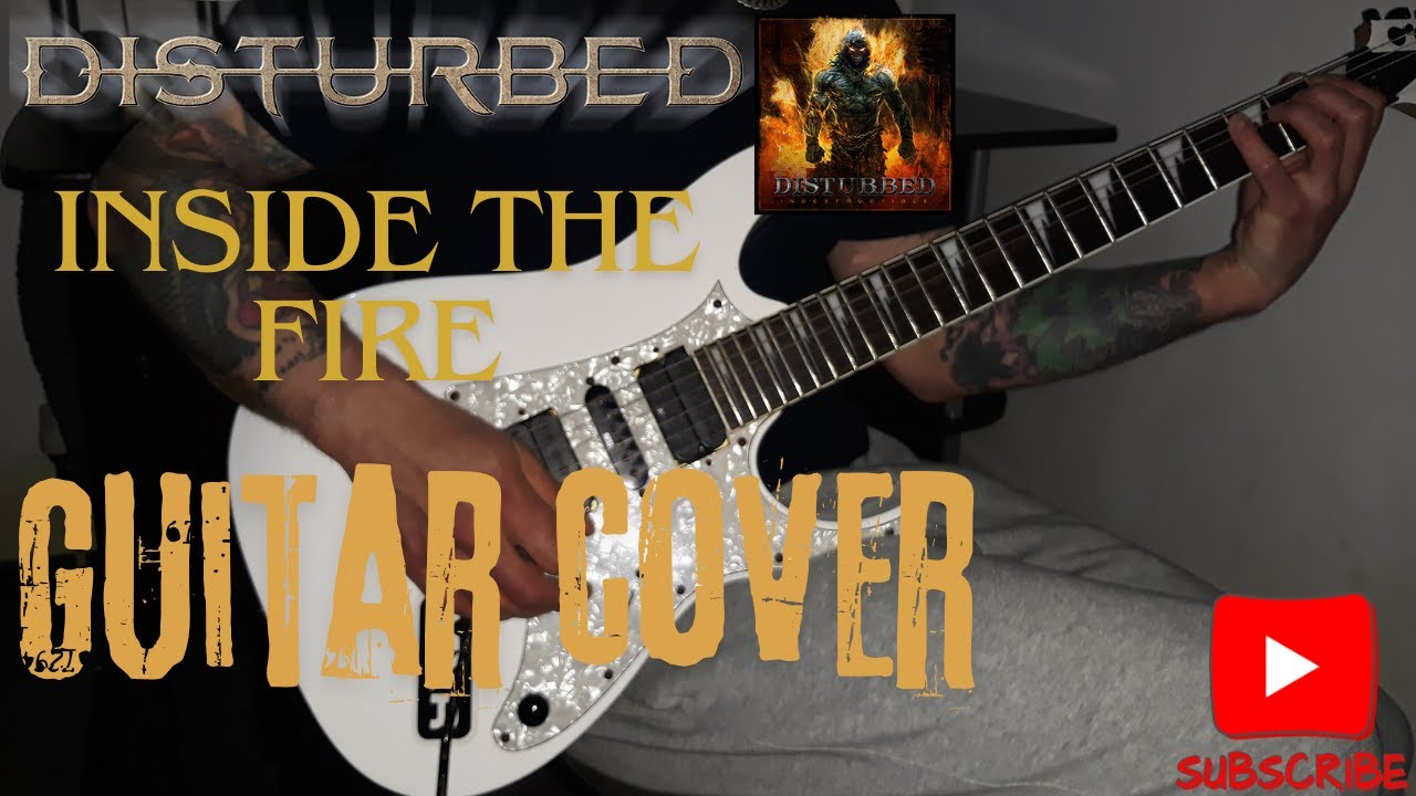 Disturbed | Inside The Fire Guitar Cover #disturbed #guitarcover - YouTube