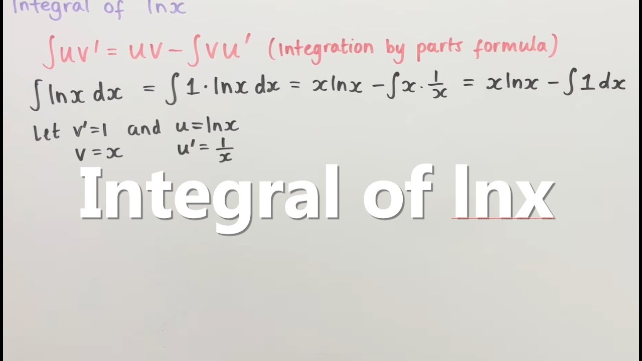 Integral of lnx - YouTube