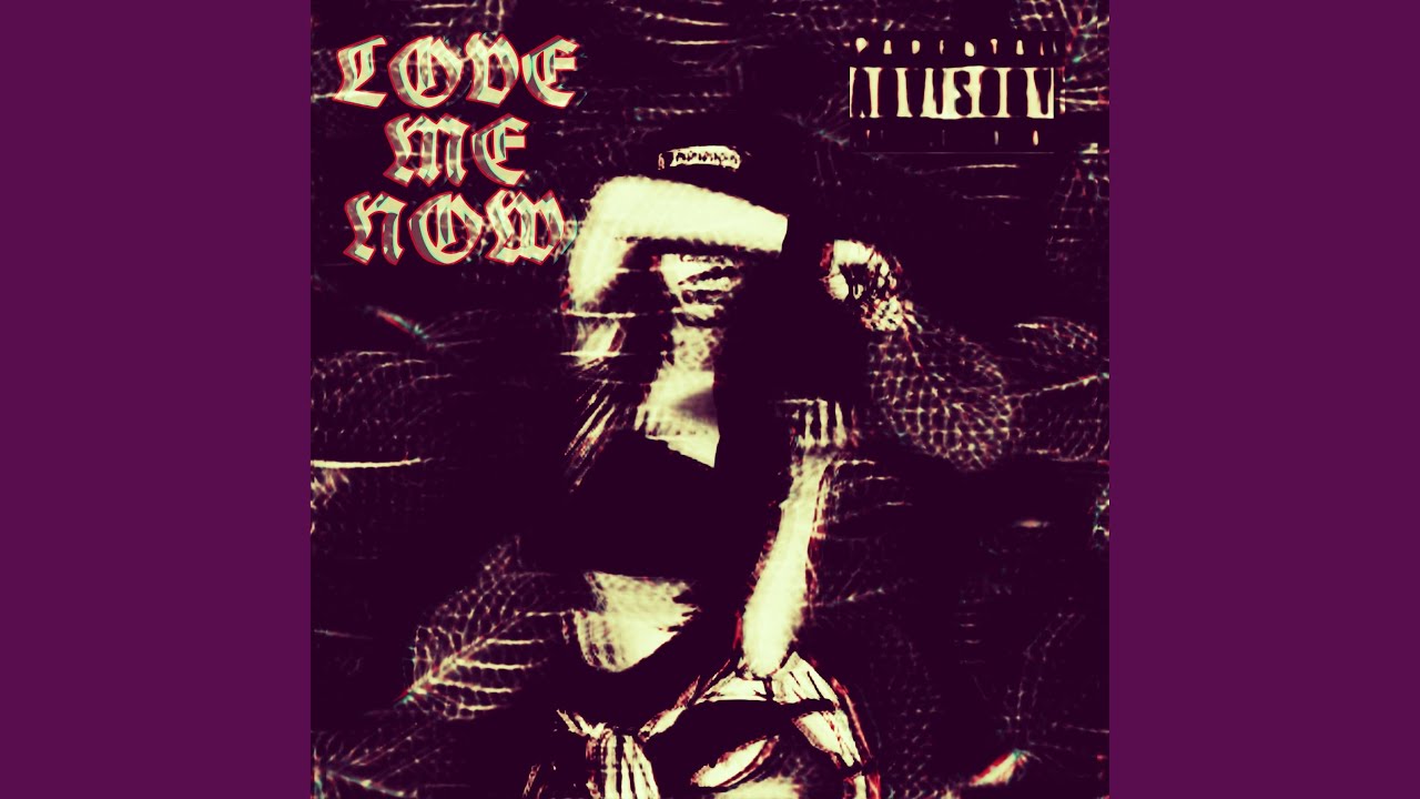 Love me now (feat. Lxwkeyxtnt) - YouTube