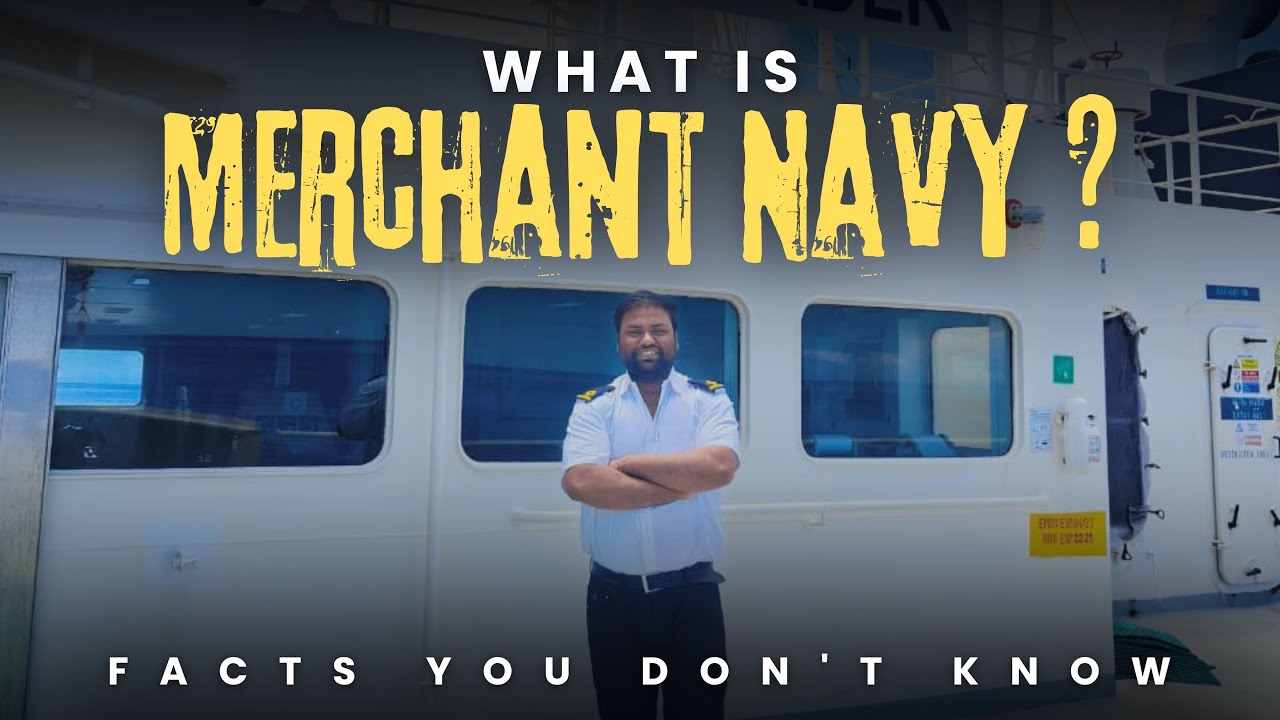 What is Merchant Navy? || Facts You Don’t Know - YouTube