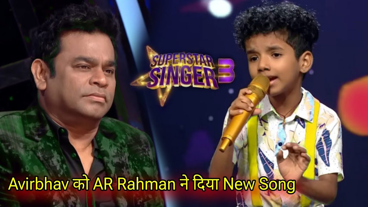 Avirbhav New song A R Rahman | Superstar Singer Season 3 | Avirbhav ...