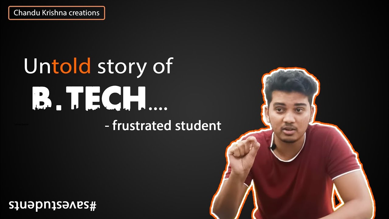 The untold story of btech education/struggle of engineering students ...