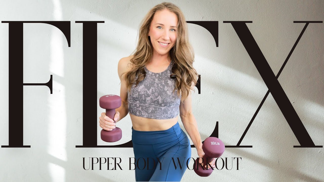 FLEX // Upper Body Dumbbell Workout for Toned Back, Biceps & Triceps ...