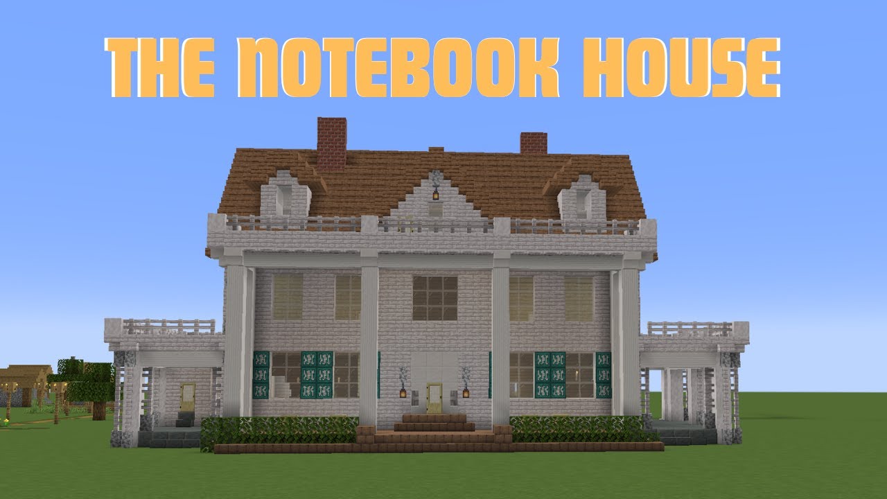 The Notebook House in Minecraft - YouTube