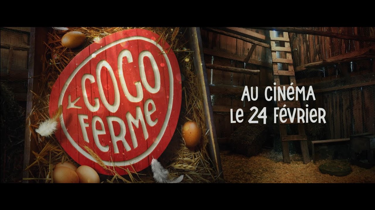 COCO FERME - AU CINÉMA LE 24 FÉVRIER - YouTube