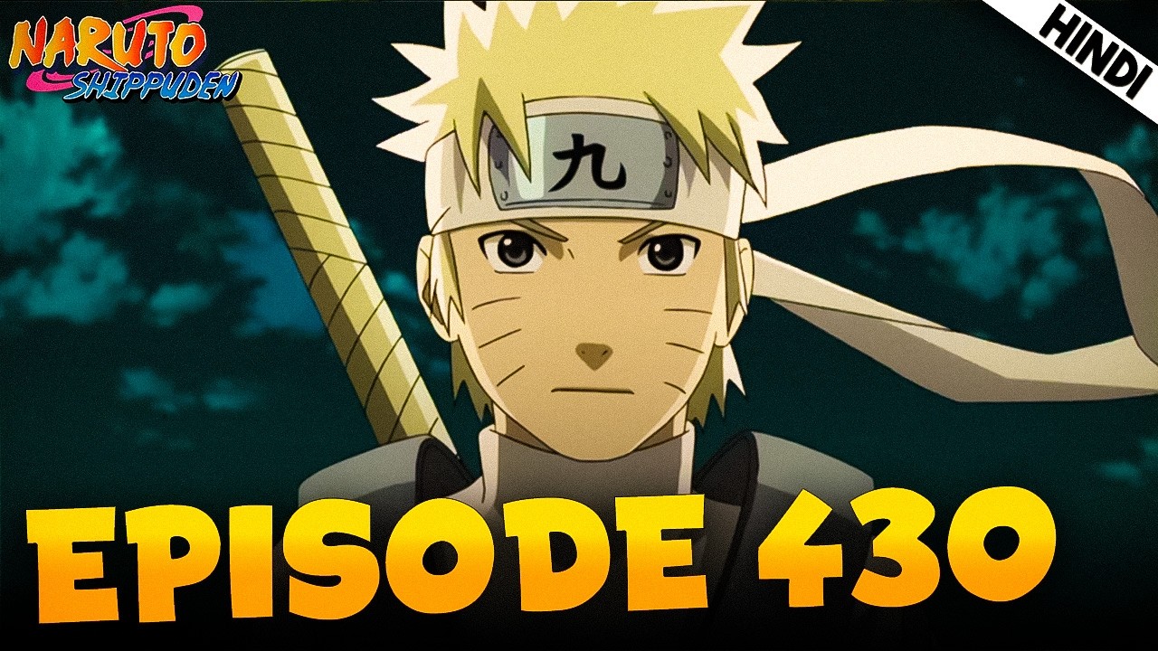 The Naruto Shippuden EPISODE 430 Explained In हिंदी | Aniplainer - YouTube