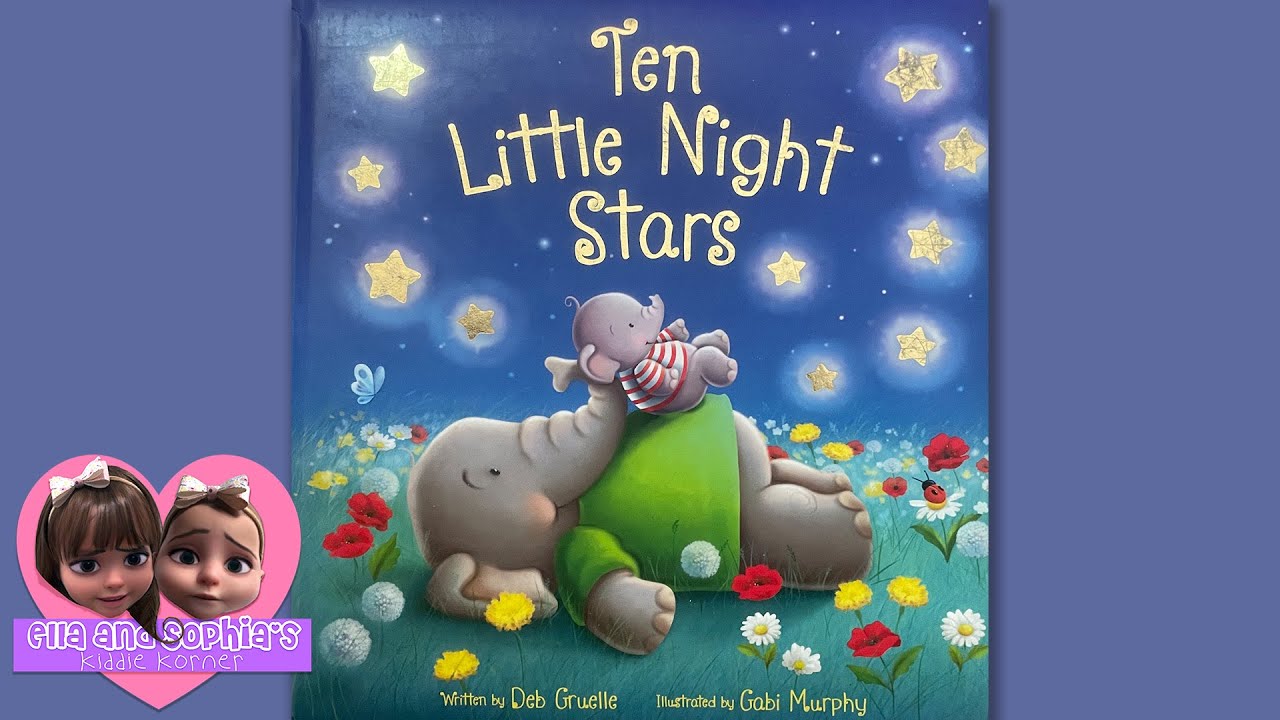 Ten Little Night Stars - Written By Deb Gruelle. Illustration by Gabi ...