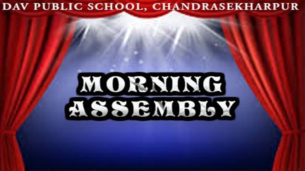 MORNING ASSEMBLY DT : 07.07.2021 - YouTube