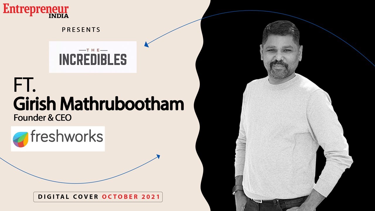 The Incredibles: Girish Mathrubootham - YouTube
