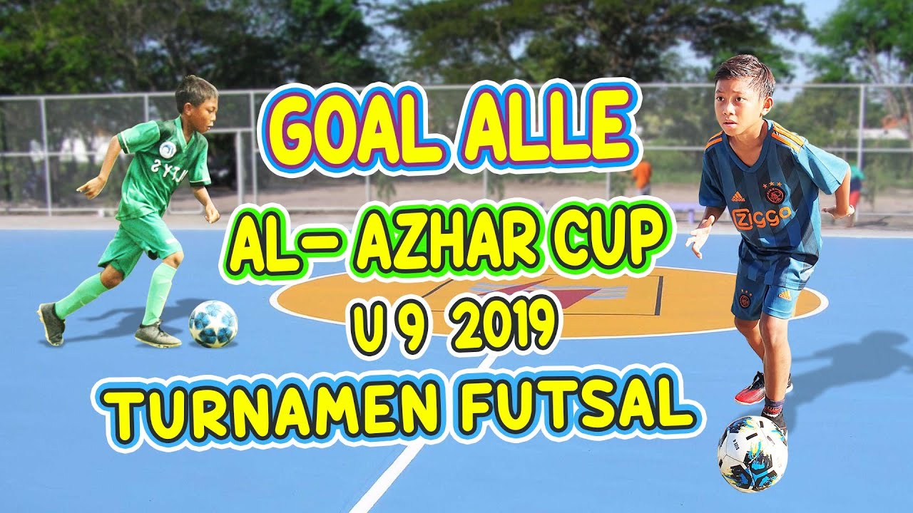 ALLE TURNAMEN FUTSAL AL-AZHAR CUP 2019 - YouTube