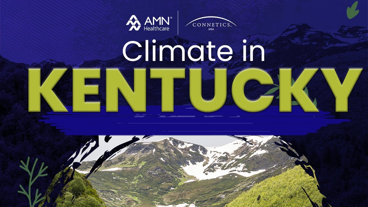 Climate and Weather in Kentucky - YouTube