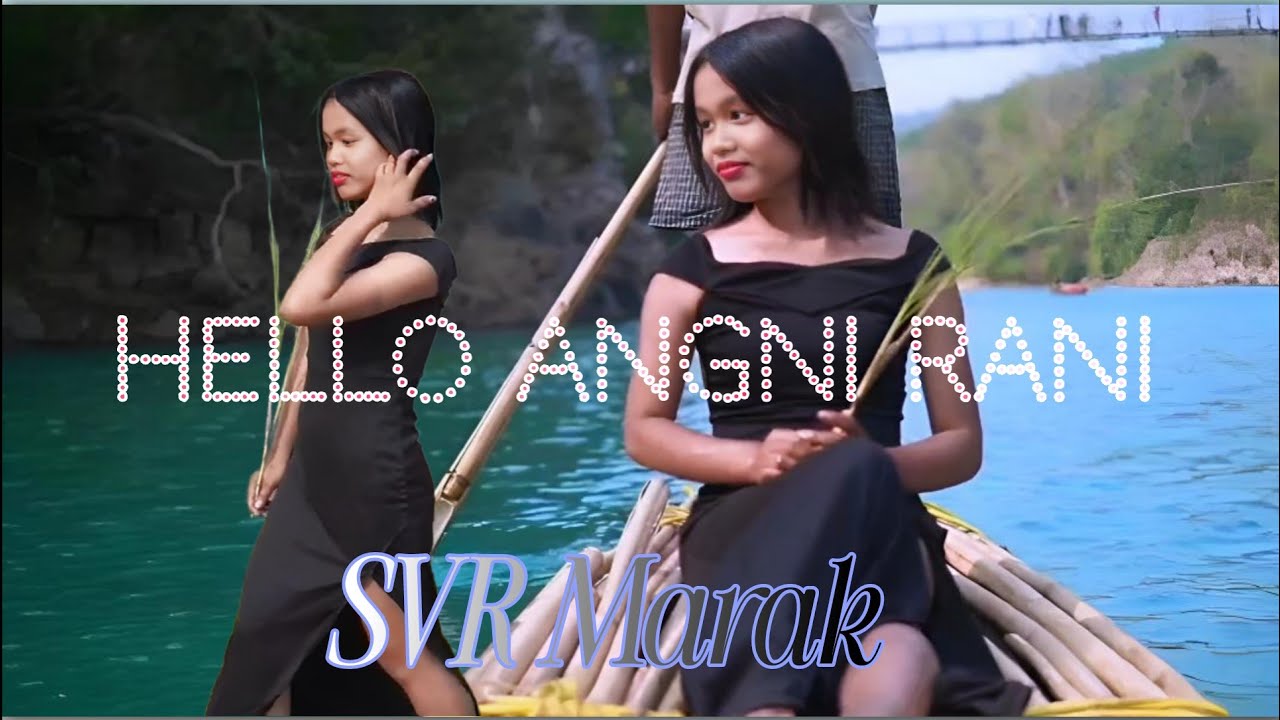 Hello angni Rani. SVR Marak. #music #remix - YouTube