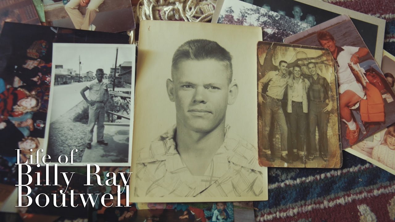 Life of Billy Ray Boutwell - YouTube