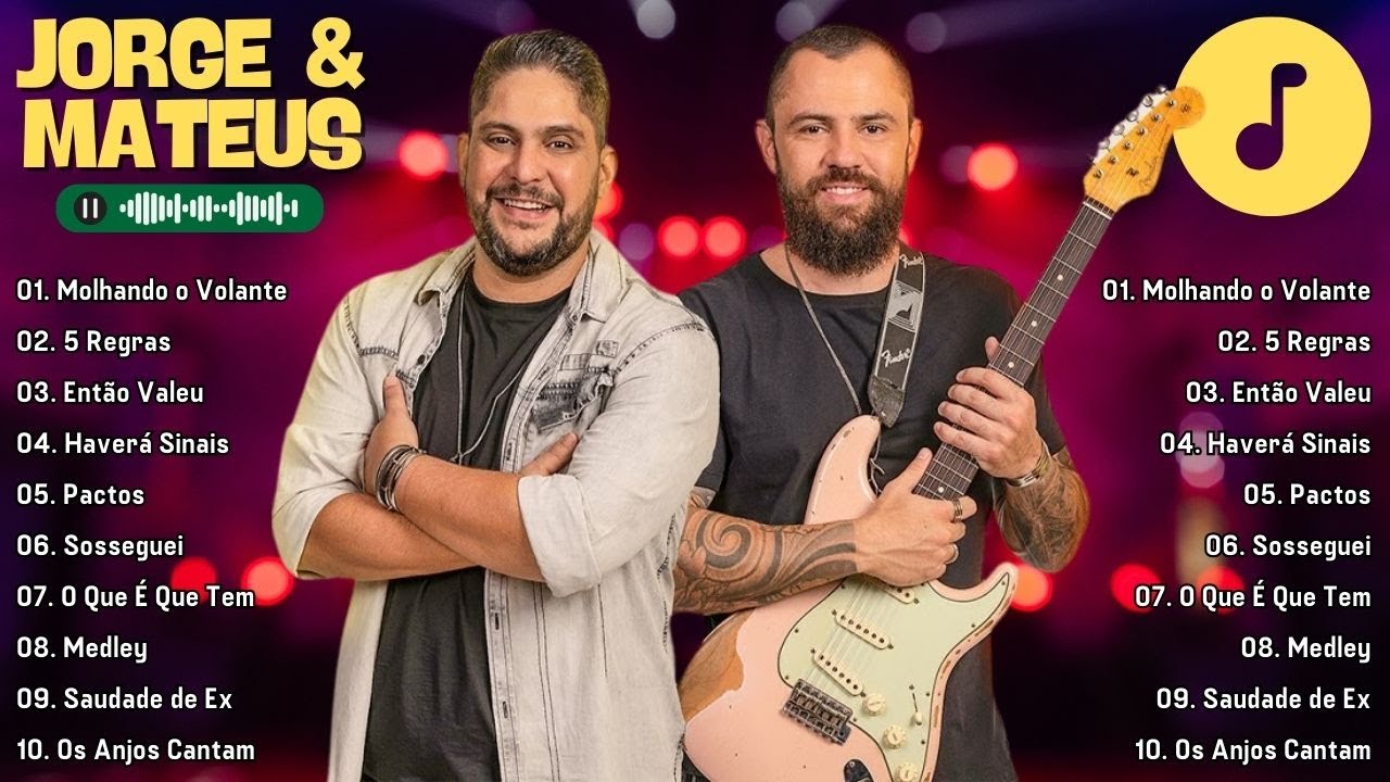 Jorge & Mateus Playlist Of All Songs ~ Jorge & Mateus Greatest Hits ...