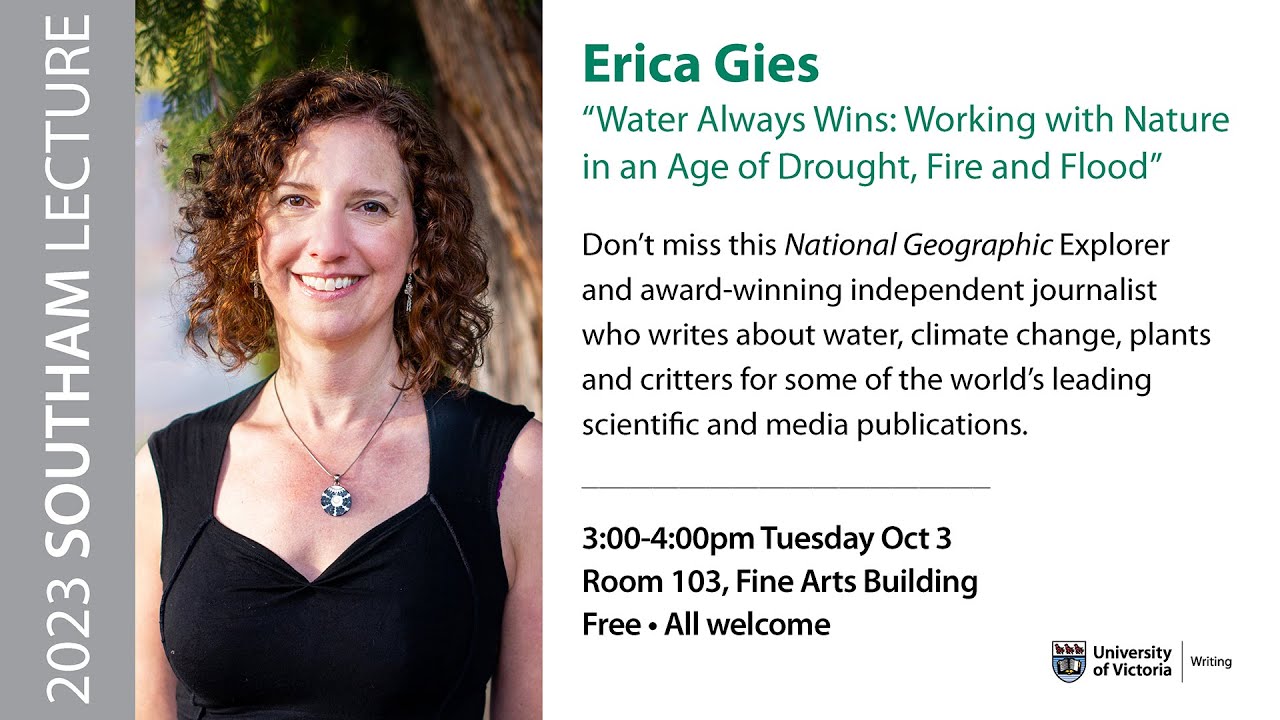 2023 Southam Lecture: Erica Gies on "Working with nature in an age of ...