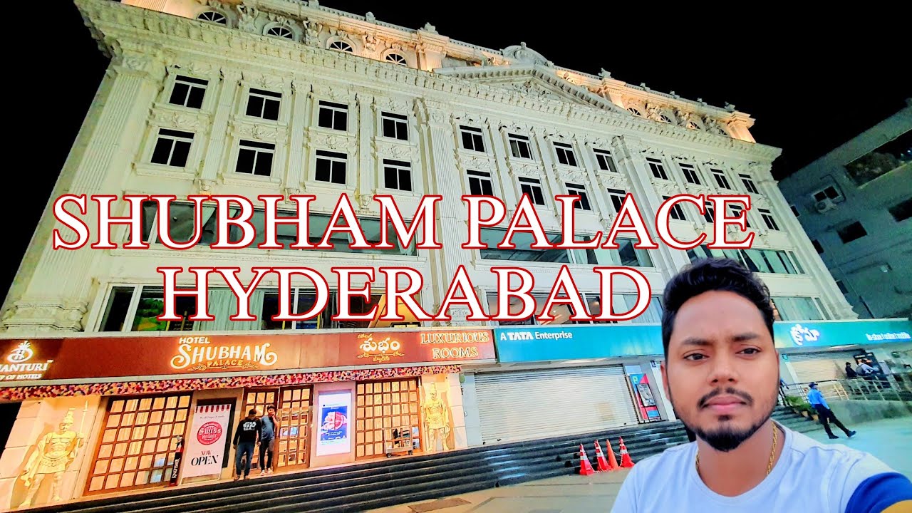 Hyderabad Best Hotel | shubham palace | @ITSVLOG59 4k60fps Ultra HD ...