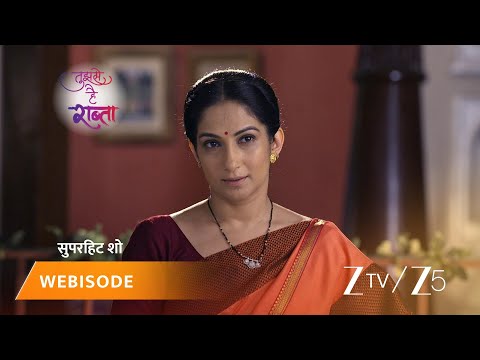 TUJHSE HAI RAABTA | Episode - 438 | Part 2 | Kalyani Rane, Malhar Rane