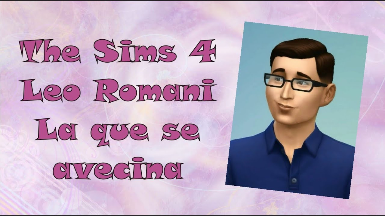 The Sims 4 Crear Sims - Leo Romani- La que se avecina - Milycreativity ...